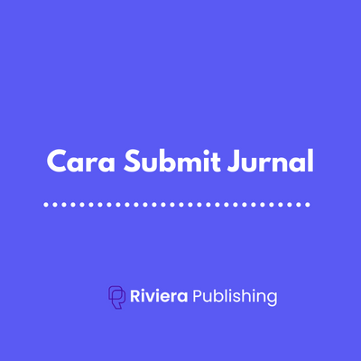 Beberapa Cara Upload Jurnal Mudah Dan Cepat - Riviera Blog