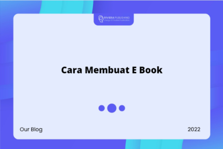 10 Cara Membuat E Book Simpel dan Berkualitas