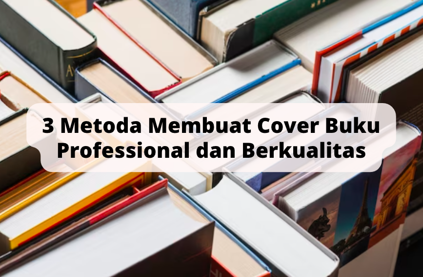 Alasan Kenapa Desain Cover Buku Harus Professional - Riviera
